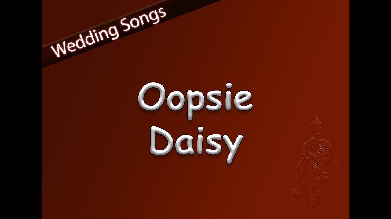 Oopsie Daisy - YouTube