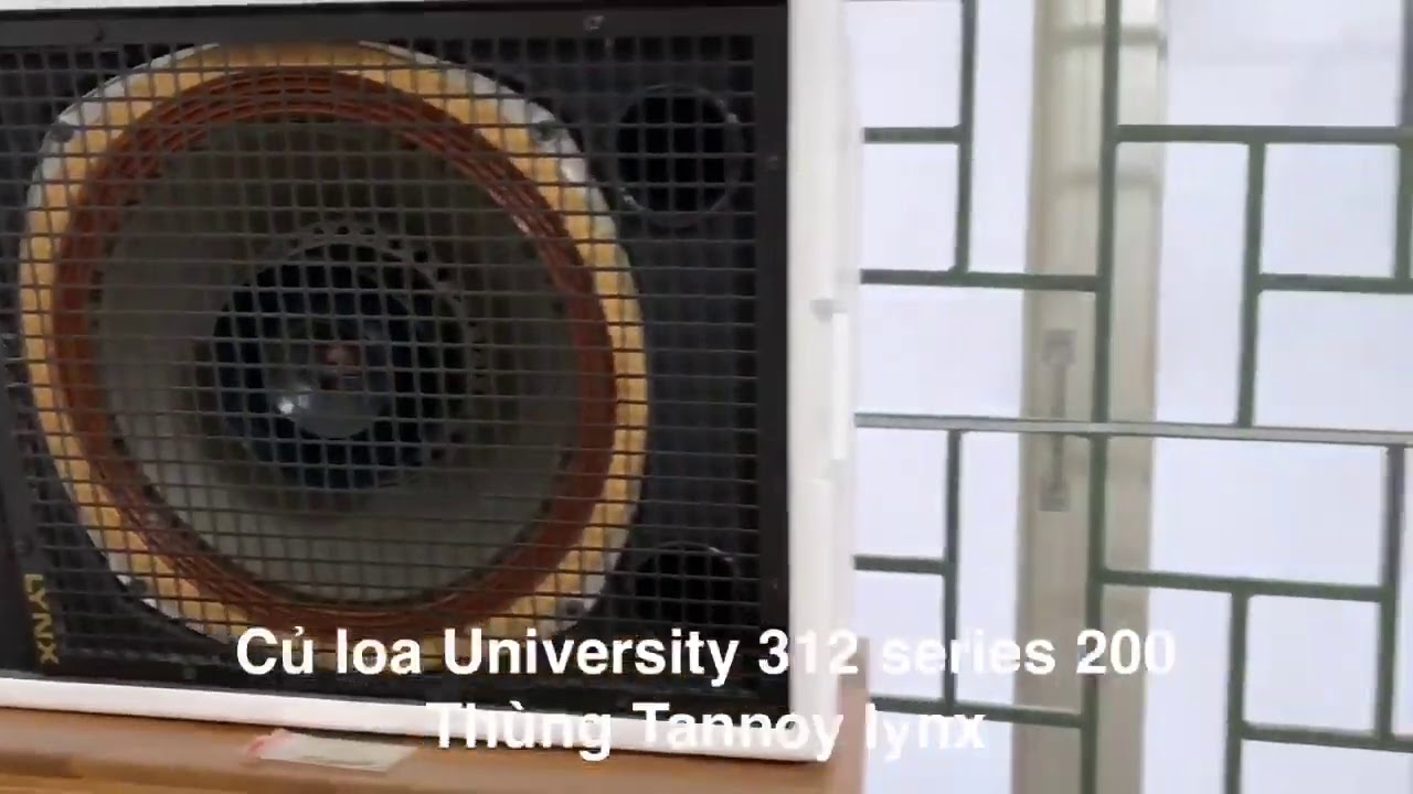 Đã bán: củ loa University 312 series 200, thùng Tannoy lynx - YouTube