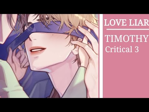 LOVE LIAR - TIMOTHY CRITICAL 3 #gameplay #games #otomegame #romance ...