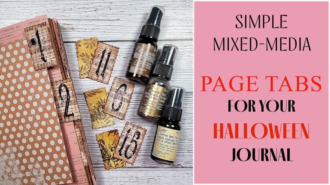 Let's Make PAGE TABS for a Halloween Journal - Mixed Media Paper Tabs ...