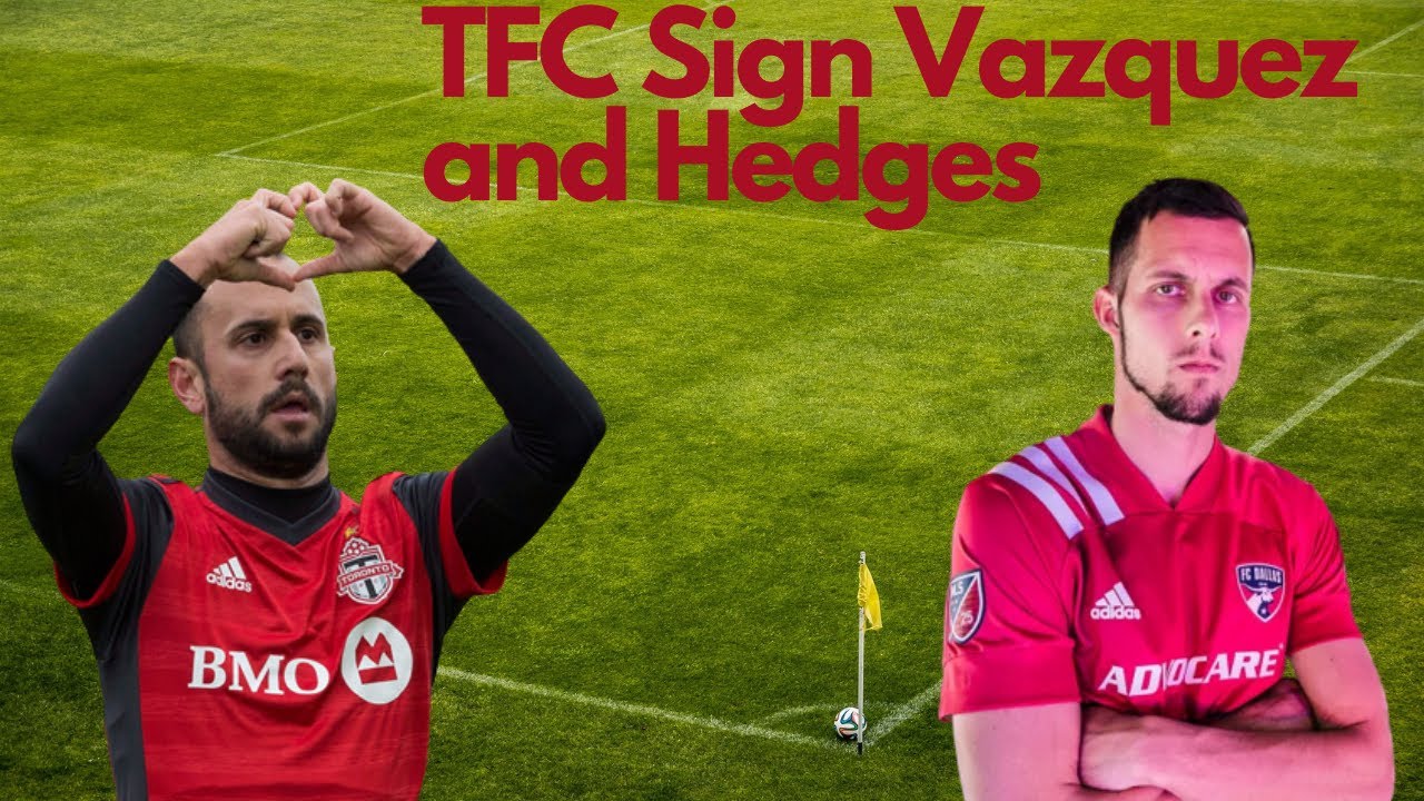 Toronto FC Sign Matt Hedges and Victor Vazquez - YouTube