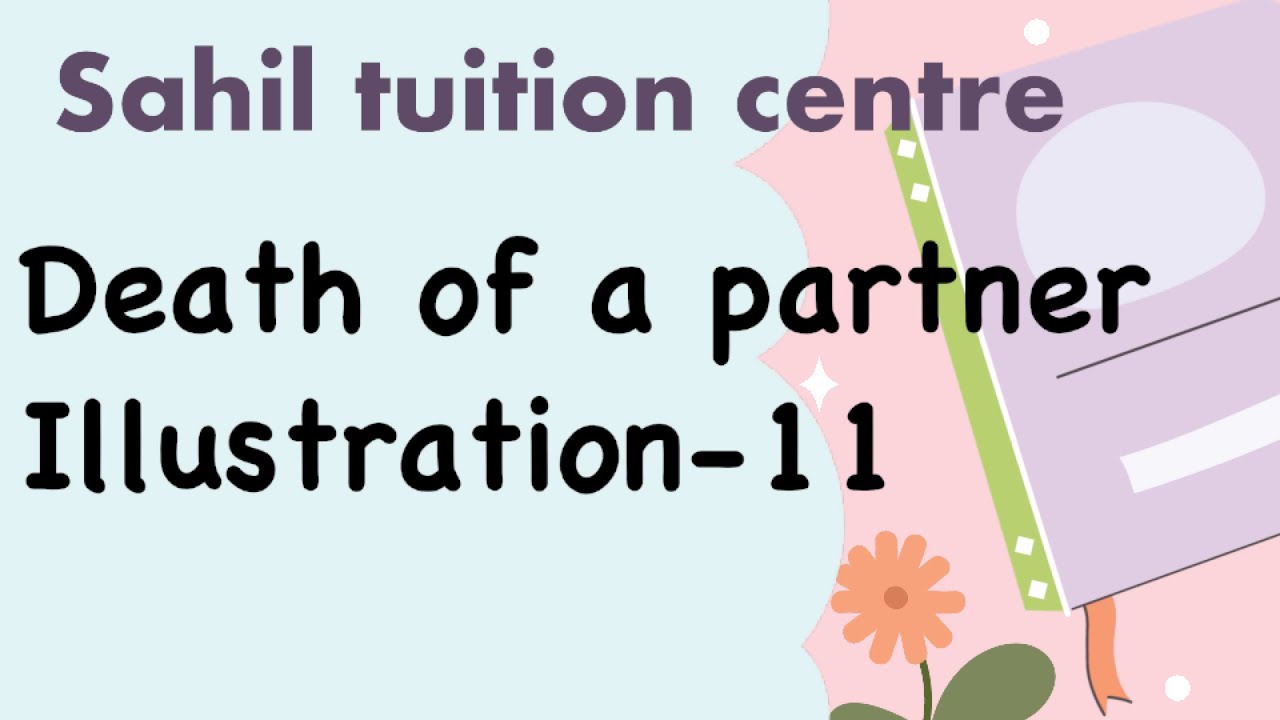 Chapter-6 death of a partner illustration 12 - YouTube