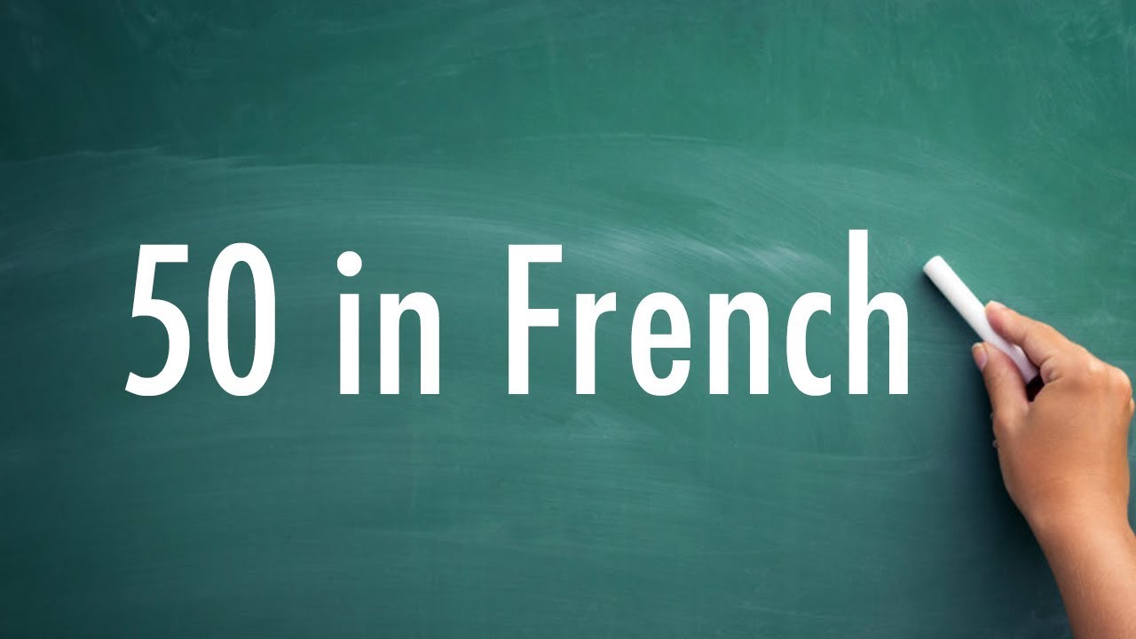 How To Say 50 In French YouTube