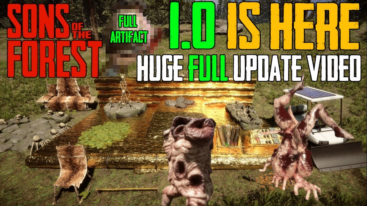 Sons of The Forest EVERYTHING In The 1.0 Update! 2 NEW MUTANTS, FULL ...