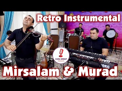 Mirsalam & Murad - Retro Instrumental Music
