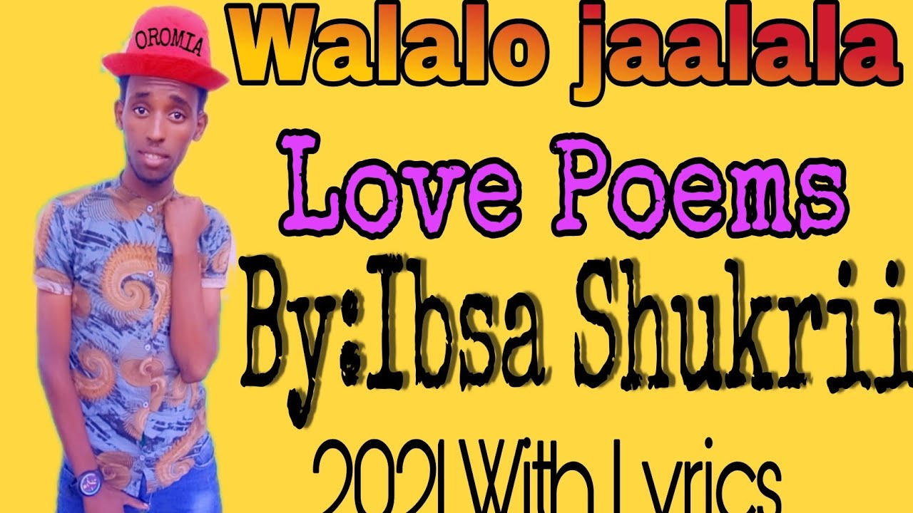 Walalo jaalala ~Malii Jalali akkana~by Ibsa Shukrii 2021 Official Video ...