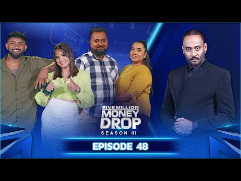 Five Million Money Drop S3 | Episode 48 | Sirasa TV
