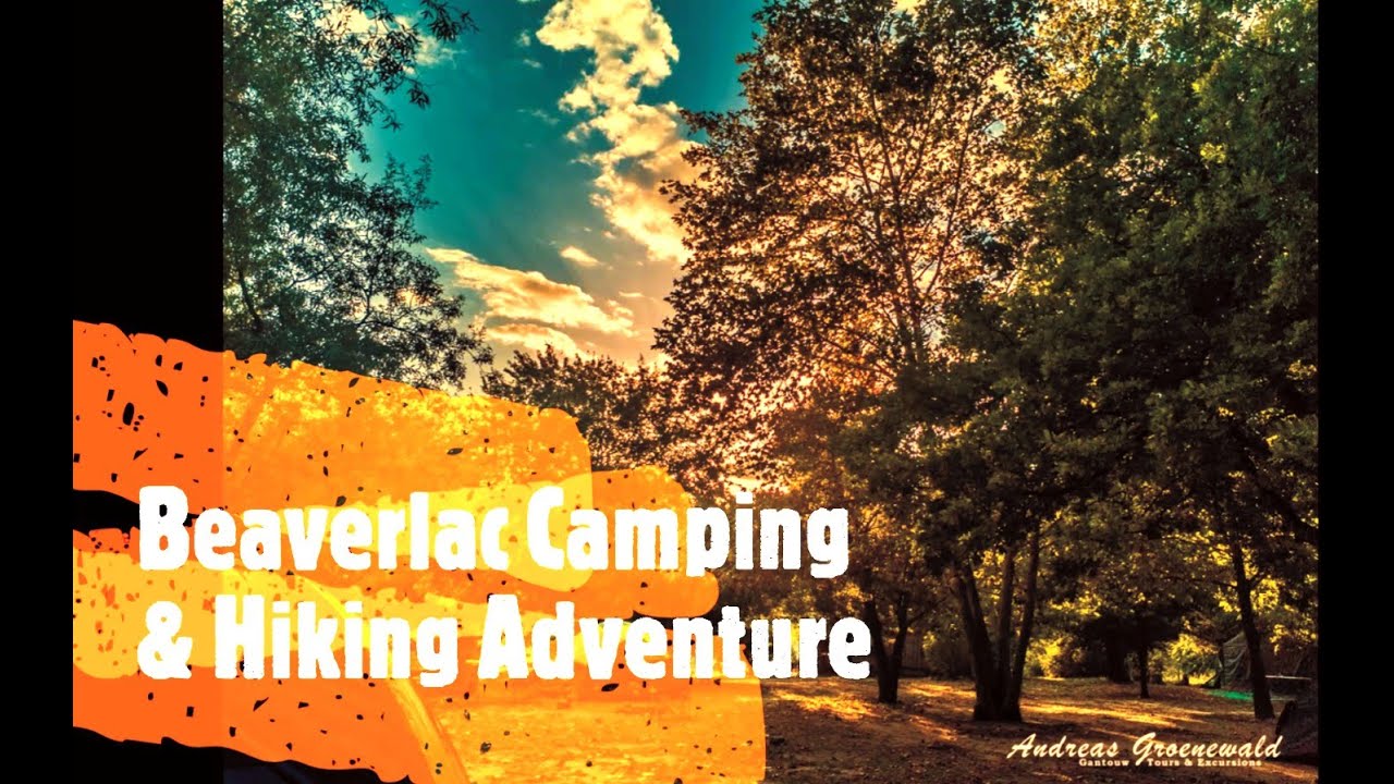 Beaverlac Camping & Hiking Adventure - YouTube