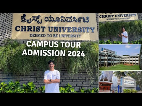 Christ University | Full Campus Tour 2024 | Admission 2024| BBA B.Com ...