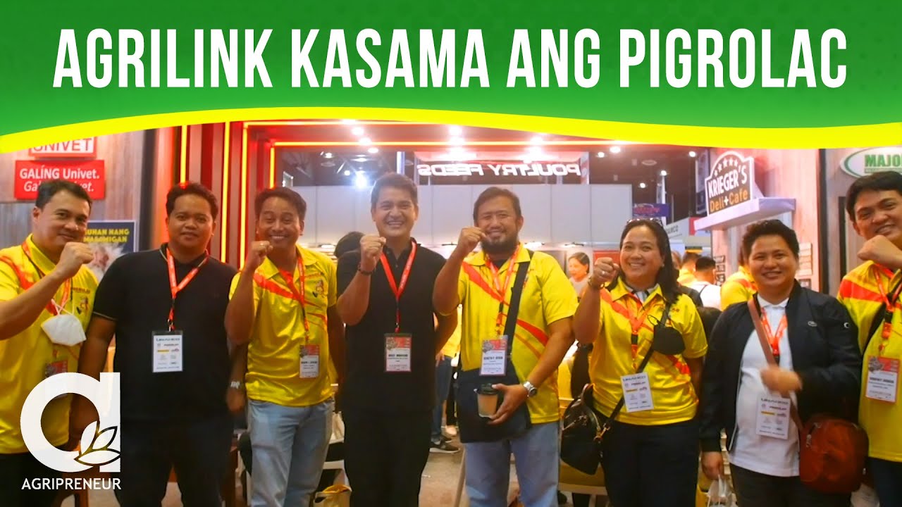 Agrilink 2022 kasama ang PIGROLAC! - YouTube