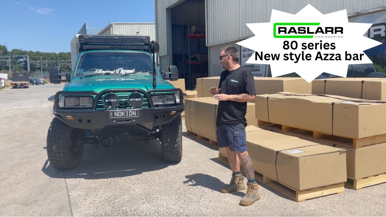 RASLARR - 80 series New style Azza Bar - YouTube