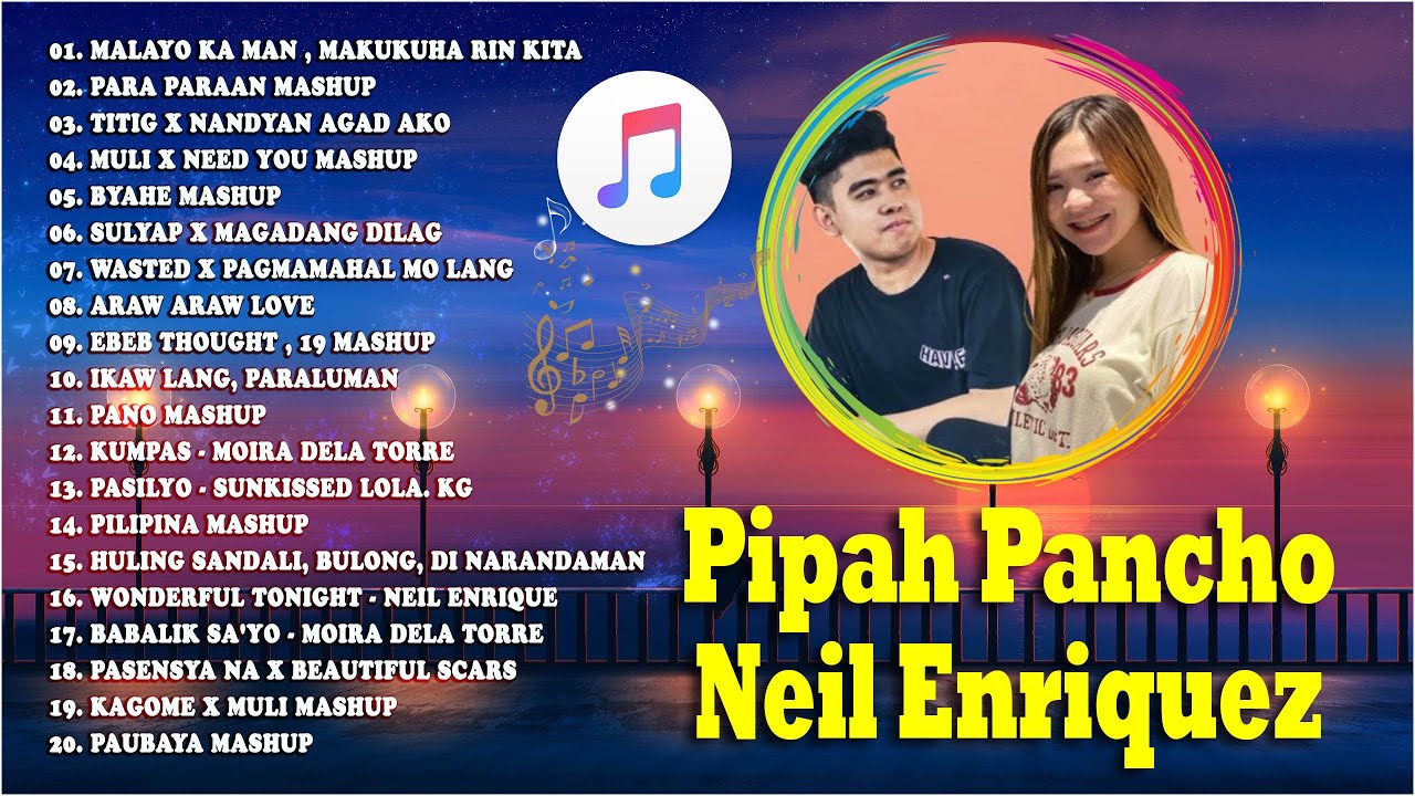 Neil Enriquez x Pipah Pancho Best Songs - Viral Songs Tiktok - Greatest ...
