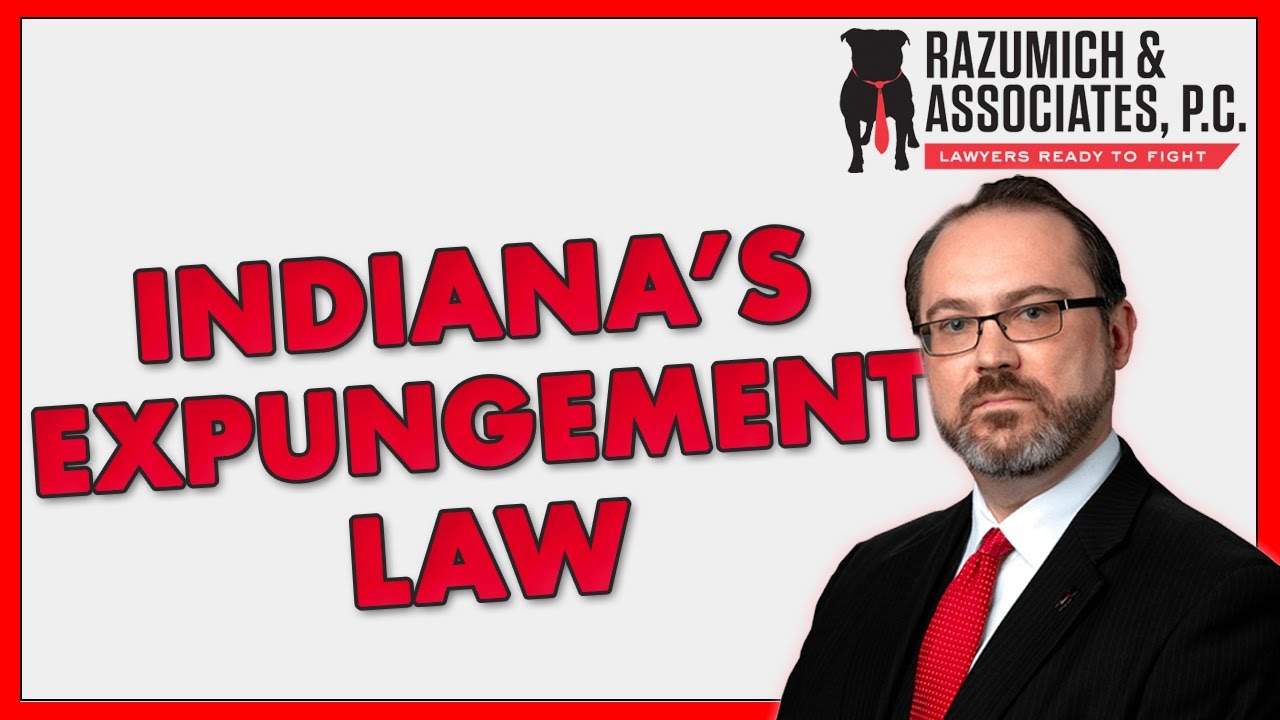 Indiana’s Expungement (second chance) Law - YouTube