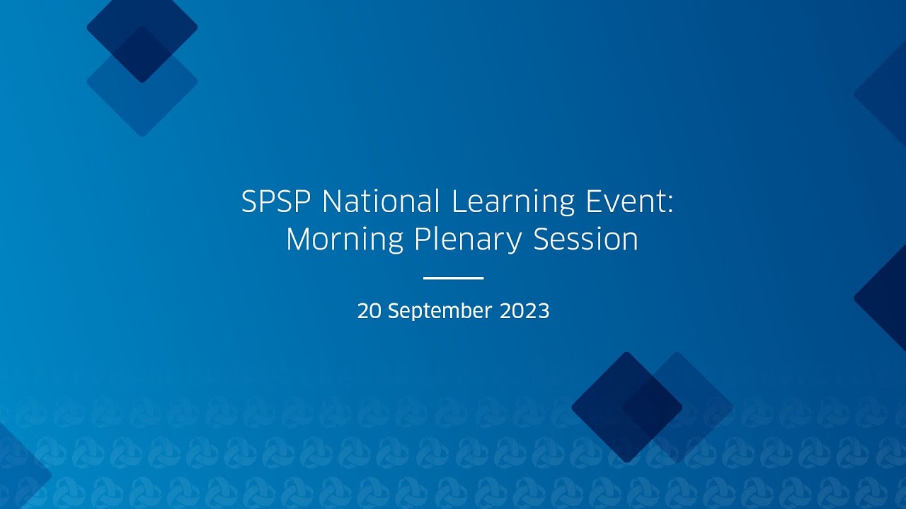 SPSP National Learning Event: Morning Plenary Session - YouTube