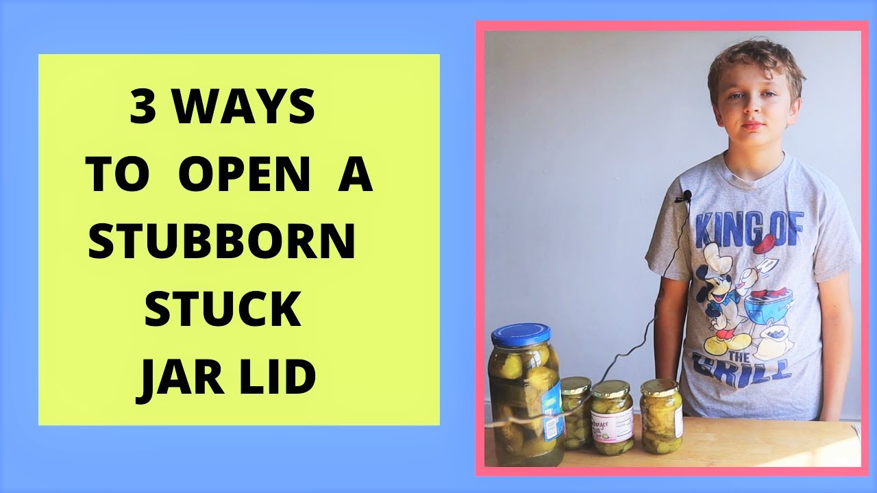 3 ways to open a stubborn stuck jar lid. It is easy! - YouTube