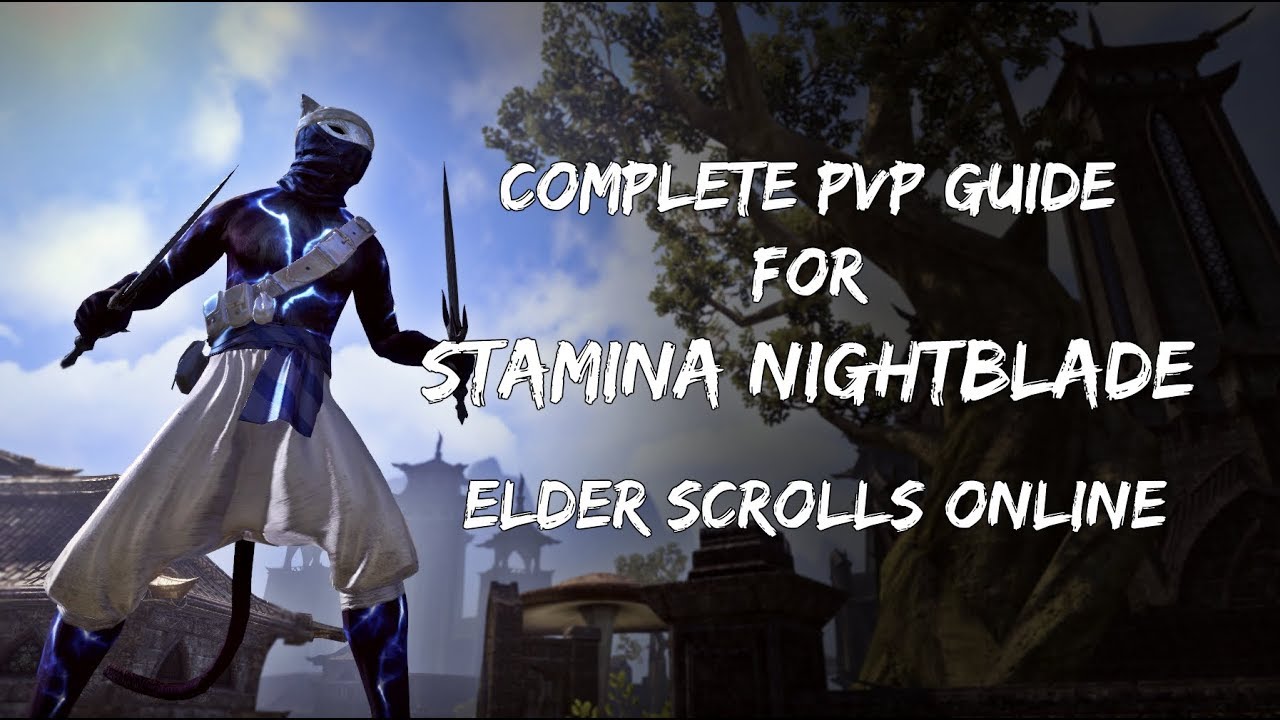 Complete PVP Guide for Stamina Nightblade | Elder Scrolls Online - YouTube