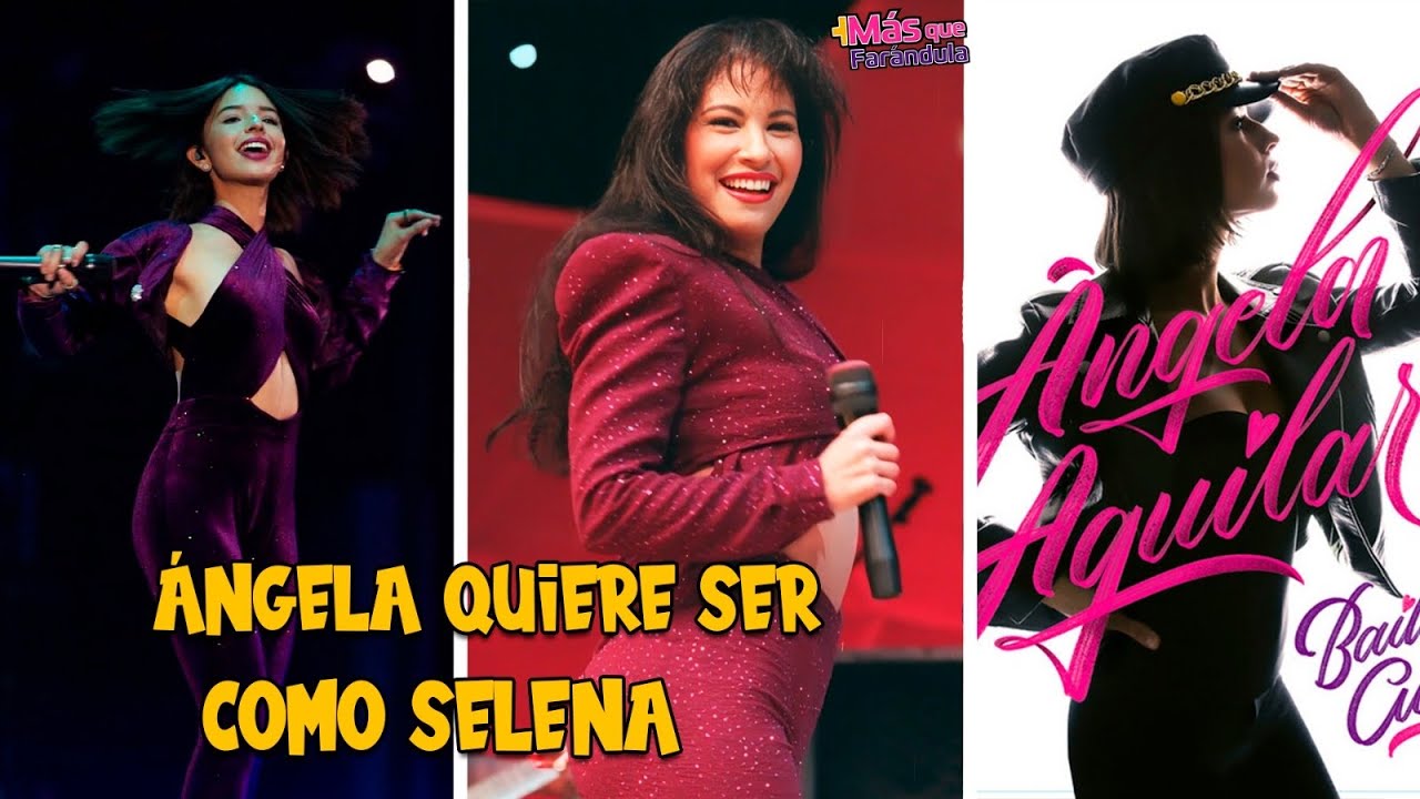 ANGELA AGUILAR QUIERE SER COMO SELENA QUINTANILLA. - YouTube