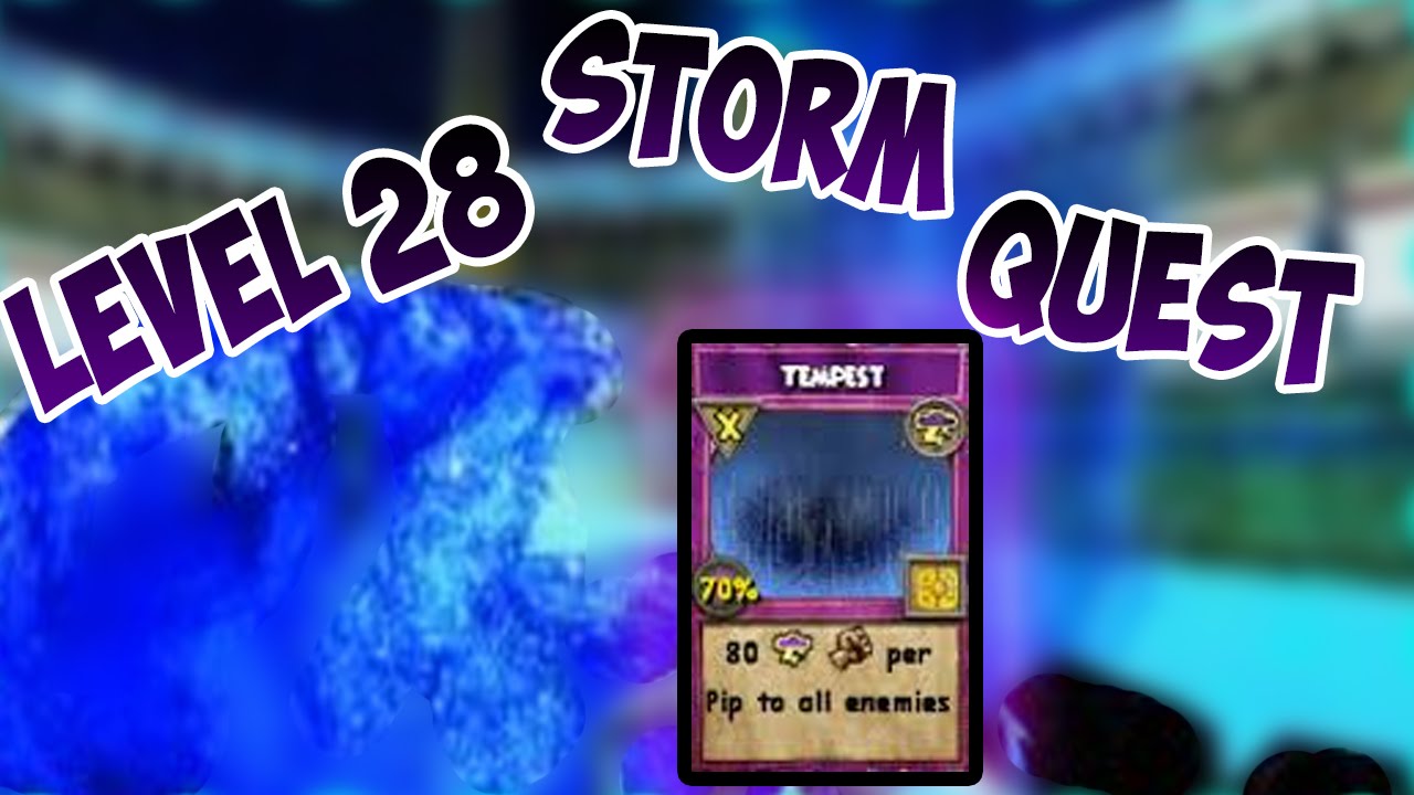 Wizard101: - Level 28 Storm Spell Quest - - YouTube
