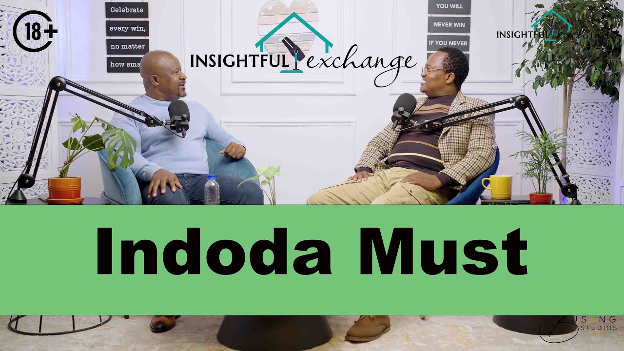 Insightful Exchange Ep12 - Indoda Must - YouTube