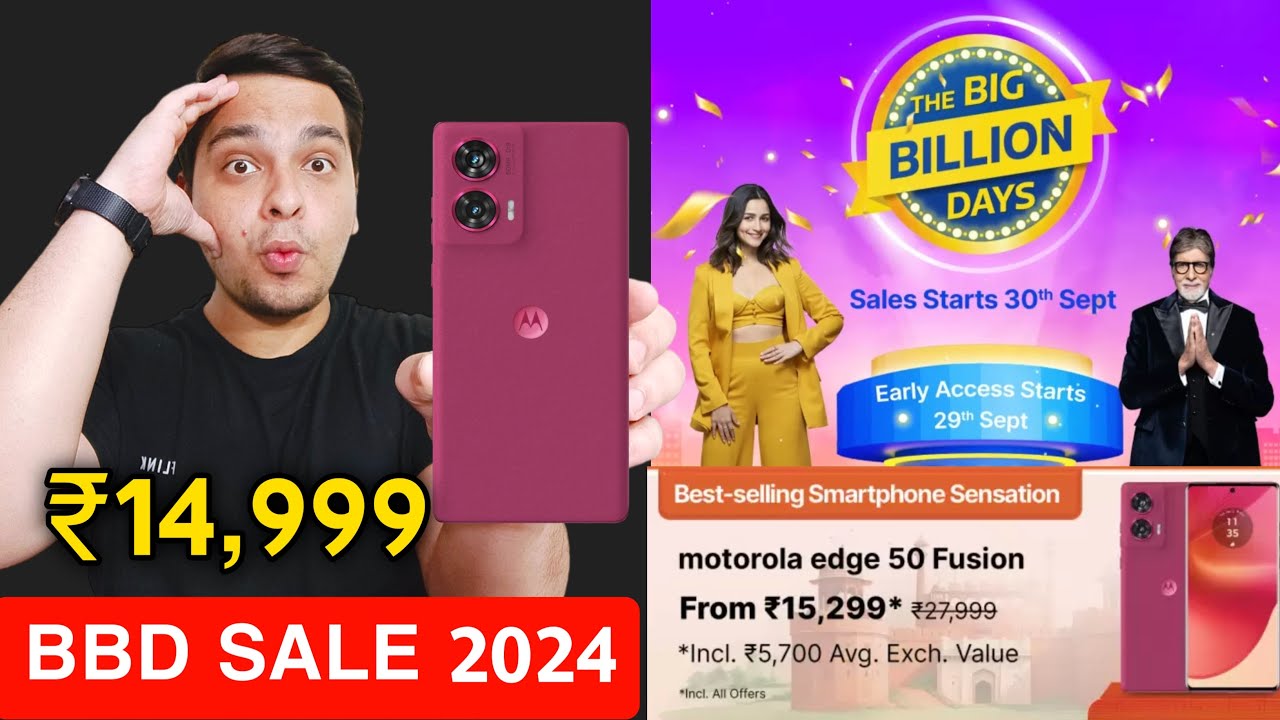 Flipkart Big Billion Days Sale 2024 - Best Mobile Offers | Moto Edge 50 Fusion Under 15,000? 🔥 ...