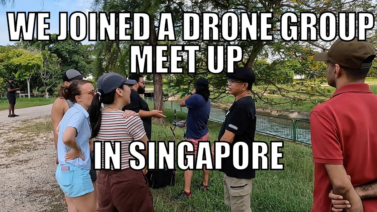 We Joined a Drone Group Meet Up In Singapore - YouTube