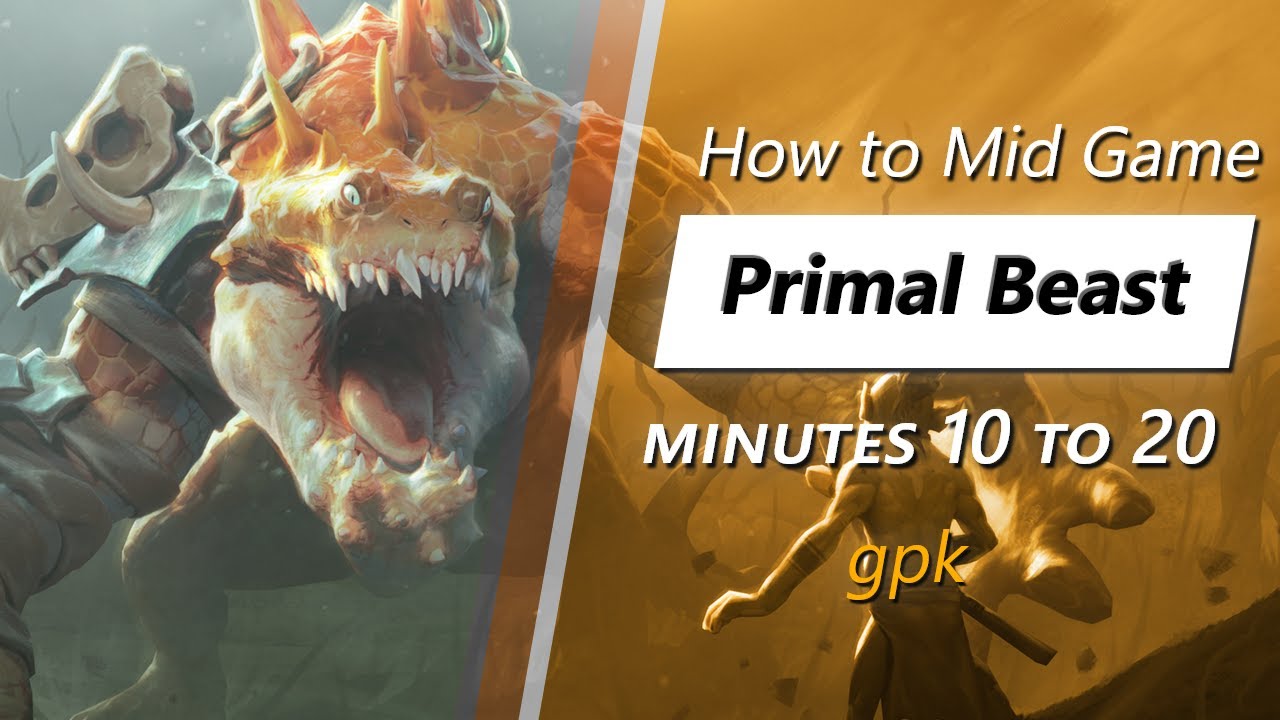 gpk mid game Primal Beast | Minute 10 to 20 - YouTube