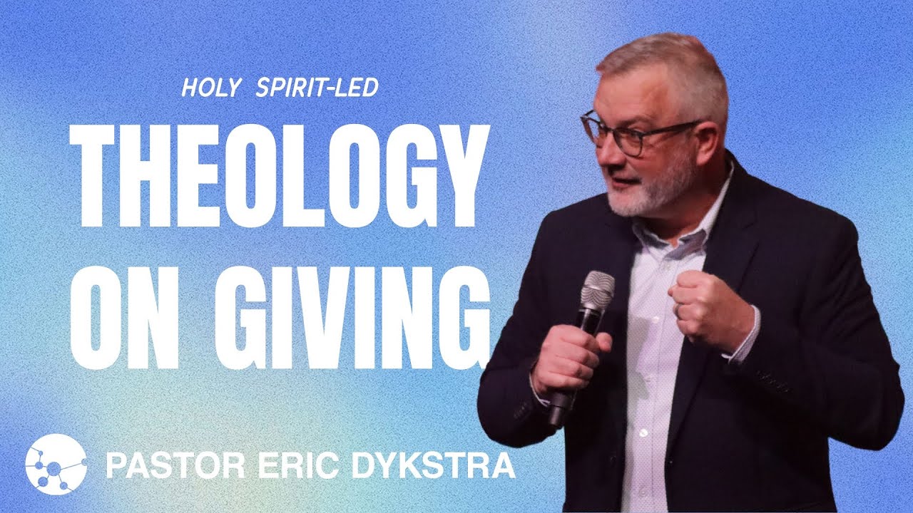Theology on Giving to The Church | Pastor Eric Dykstra - YouTube