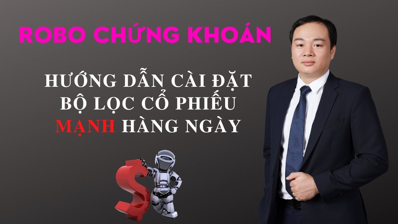 ROBO CHỨNG KHOÁN : Hướng dẫn cài đặt ROBOT chứng khoán một chỉ báo quan ...