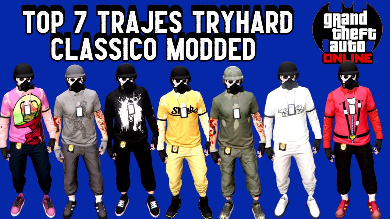 TRAJES MODDED 7 TRAJES TRYHARD CLASSICO MODO CRIADOR GTA 5 ONLINE - YouTube