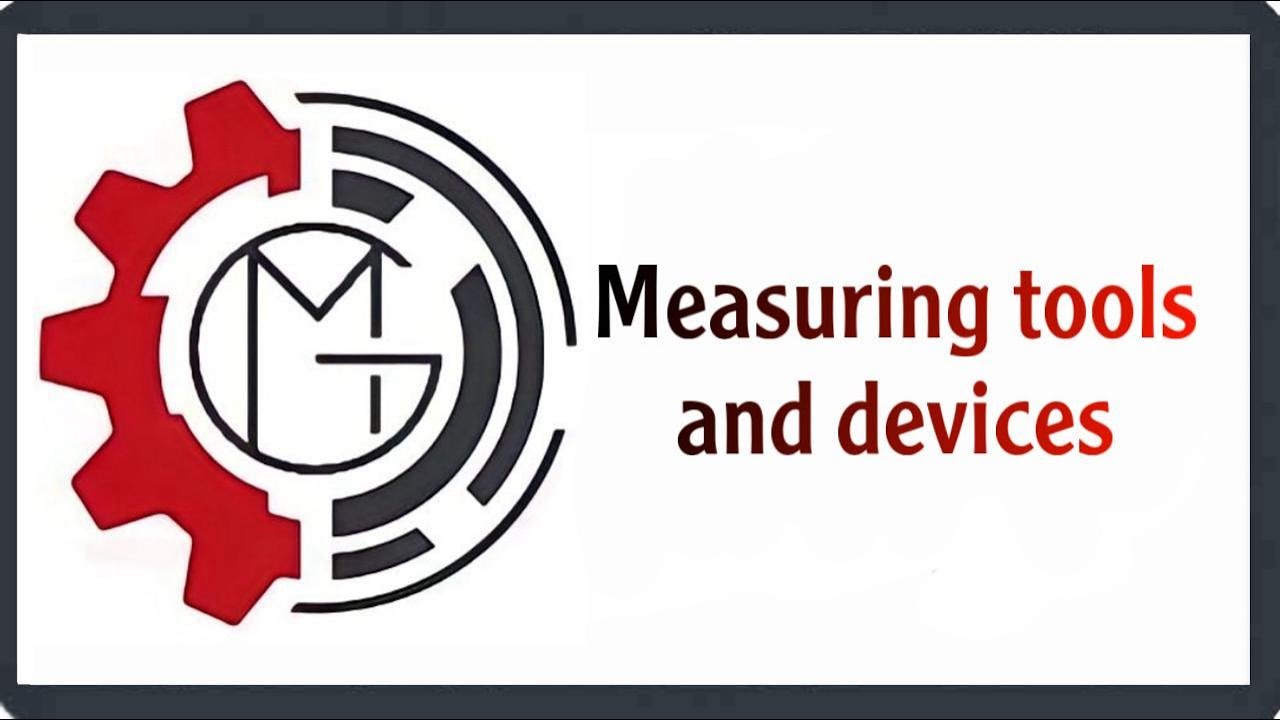 Measuring tools lecture - YouTube