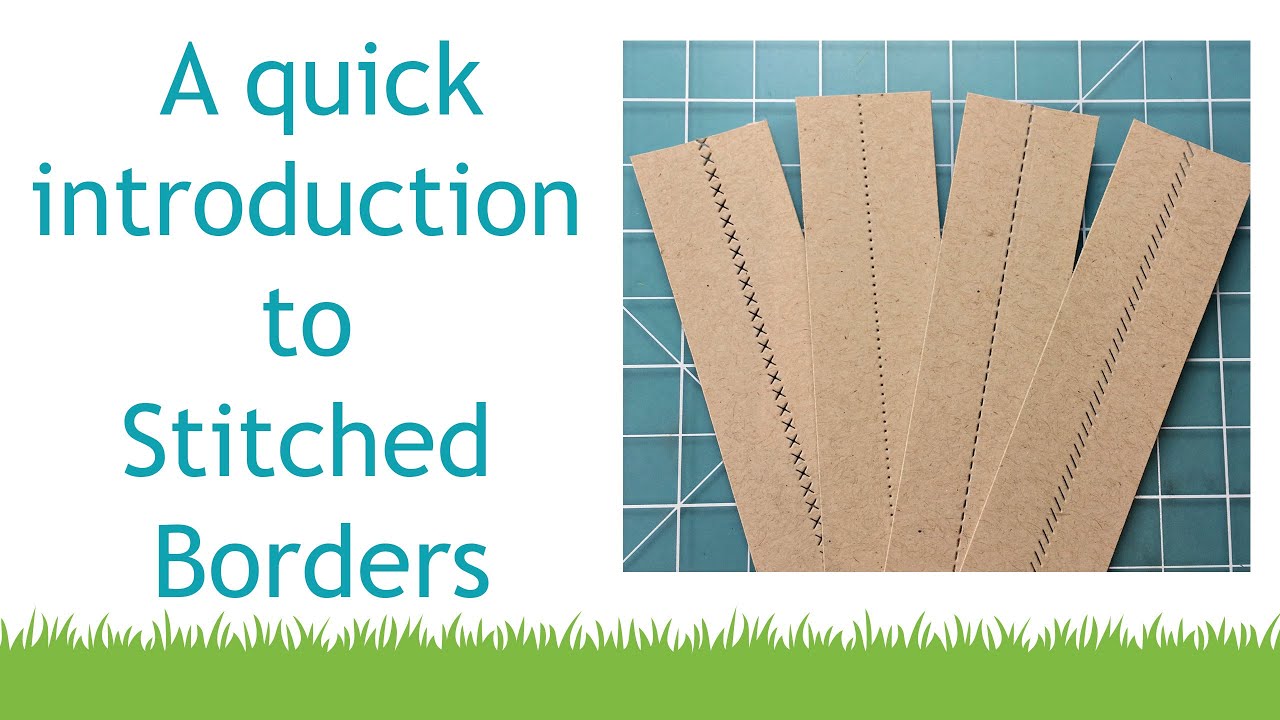 Intro to Stitched Borders - YouTube