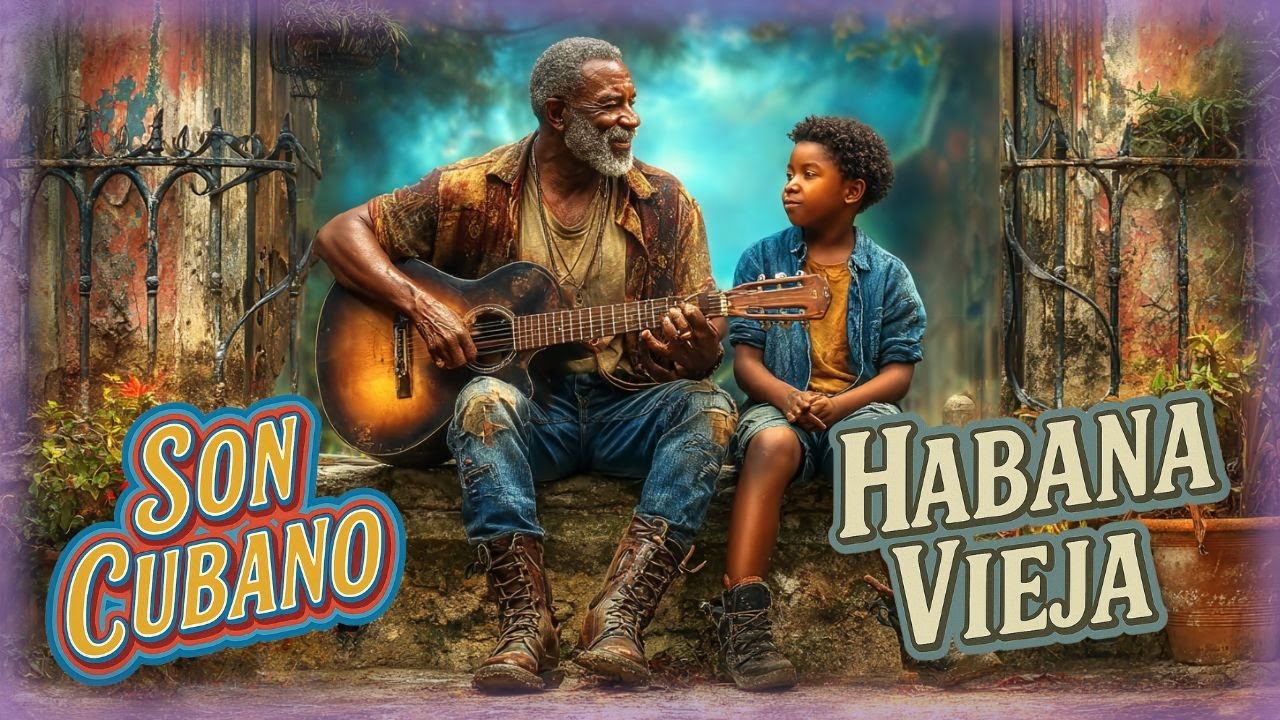 Son Cubano – Habana Vieja | Cuban Roots, Family Spirit & Warm Strings - YouTube