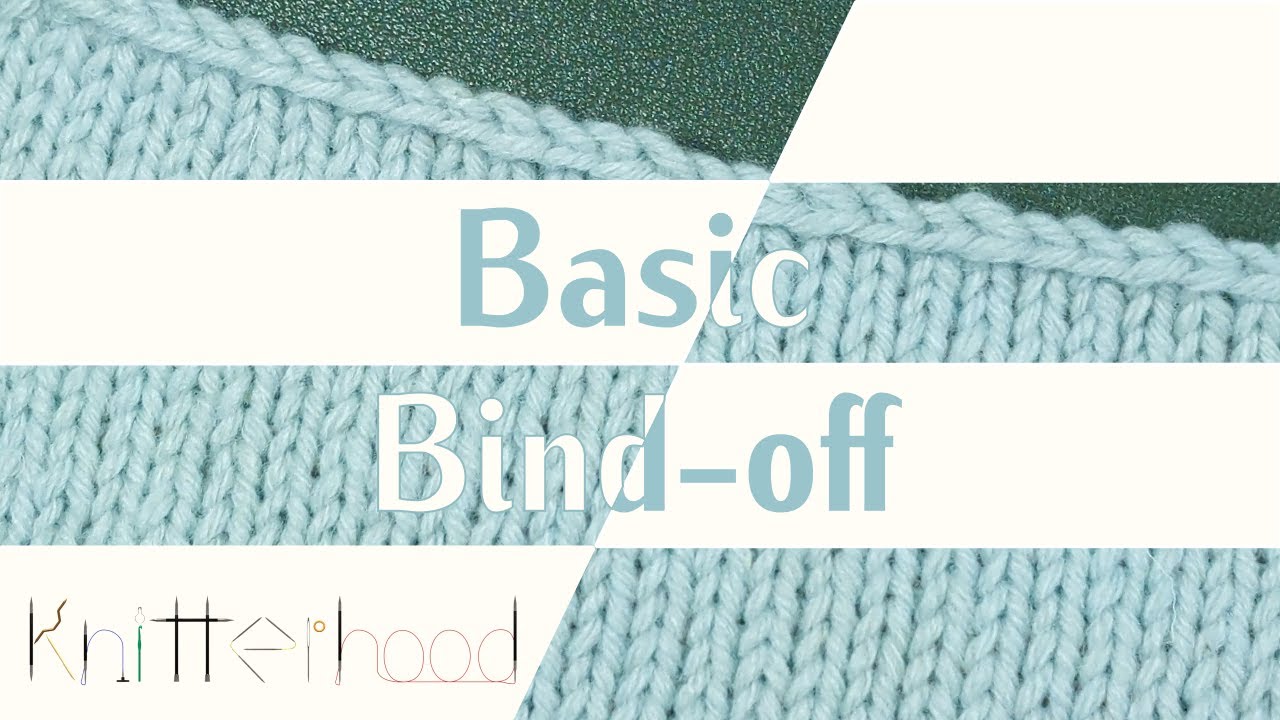 Basic Bind-off - YouTube
