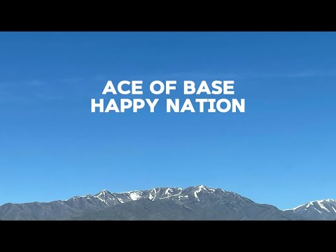 @AceOfBase - happy nation ( lyrics ) - YouTube