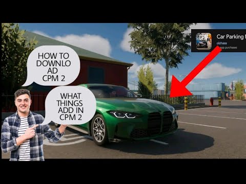 NEW UPDATE! | HOW TO DOWNLOAD CPM 2 | CAR PARKING MULTIPLAYER 2| THE CPM GAMER - YouTube