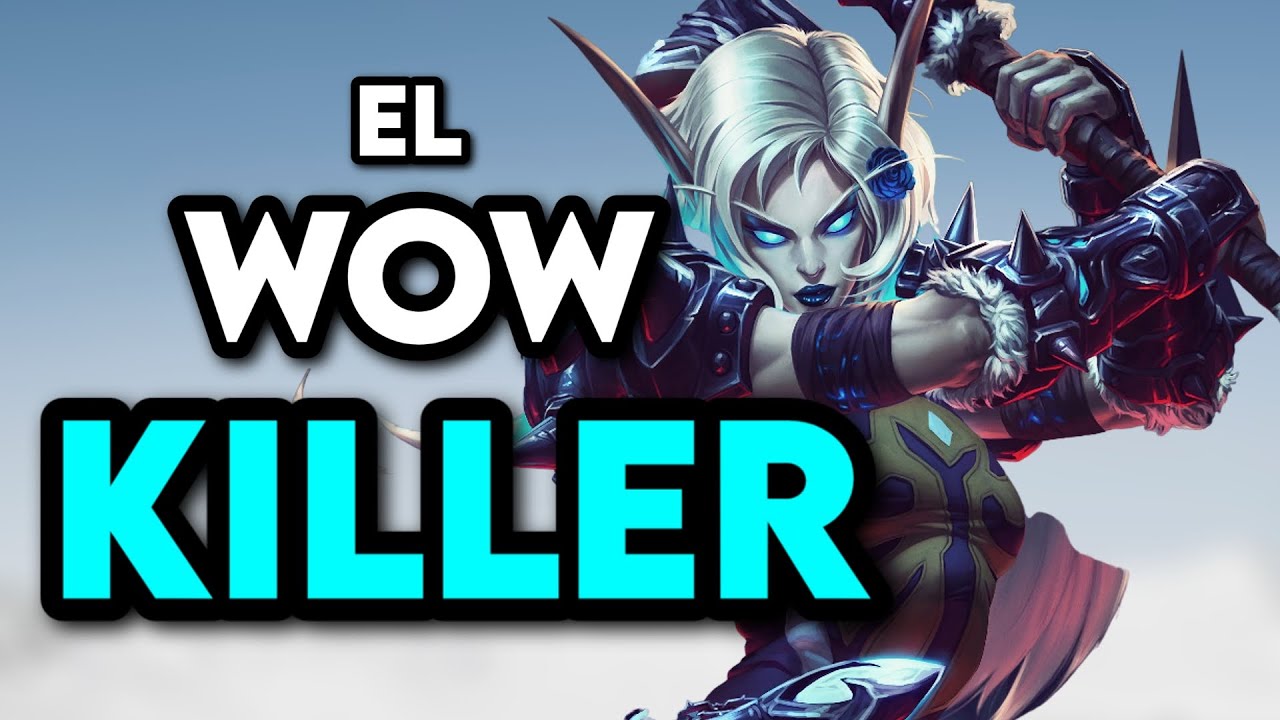Hablemos de Los WoW KILLERS - YouTube