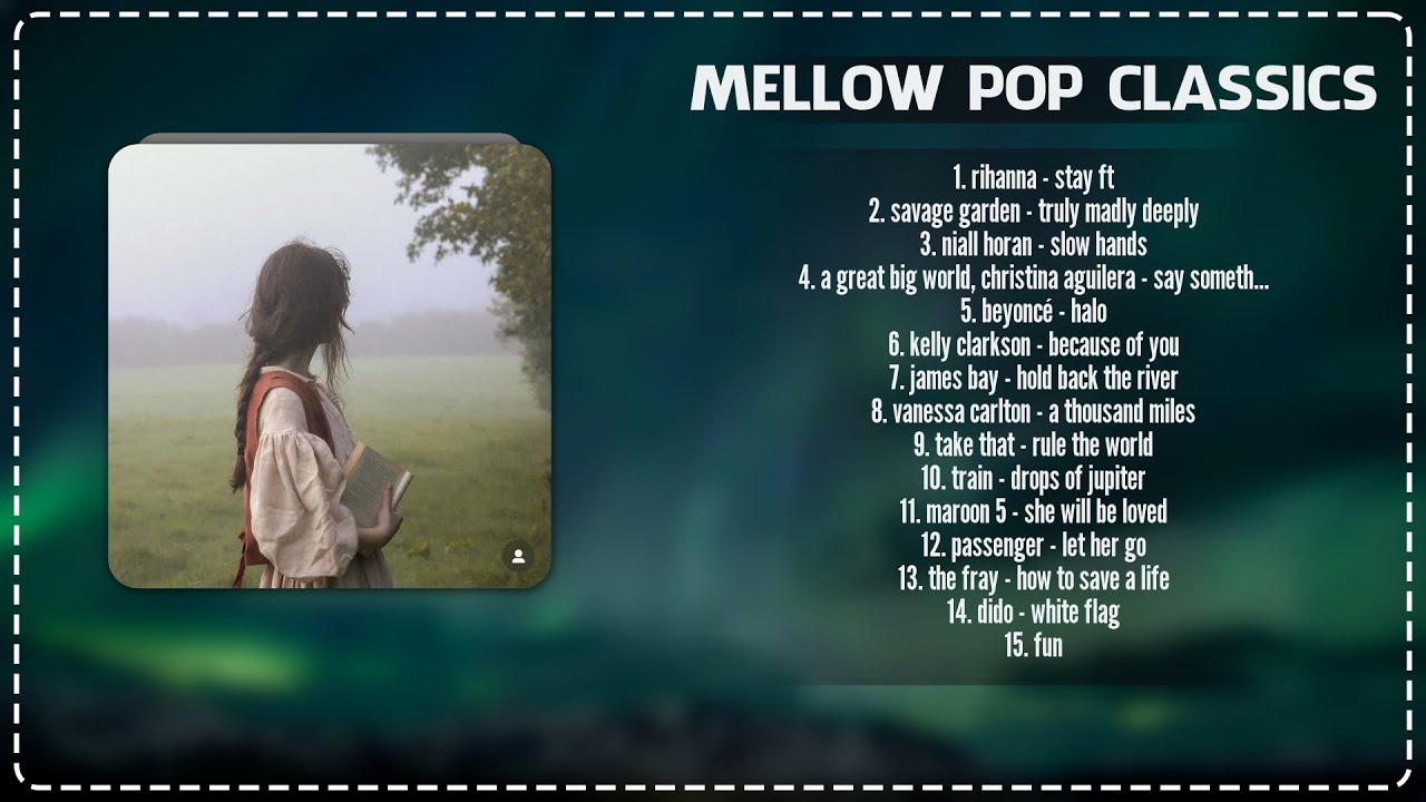 Mellow Pop Classics - Epic Music Journey: The Best Songs of All Time in ...