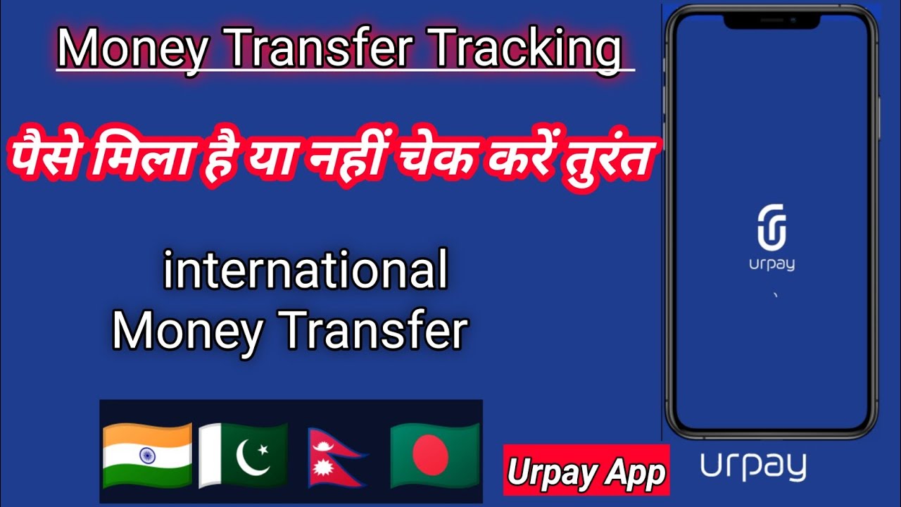 Urpay Money Transfer Tracking! Urpay International Transfer! Urpay ...