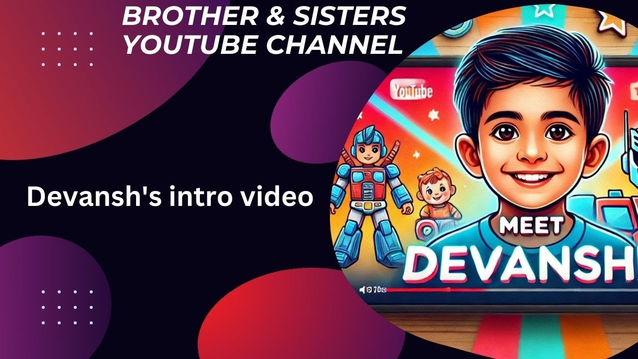 Devansh intro | Sanvi | Sanaya (Introduction of Devansh) - YouTube