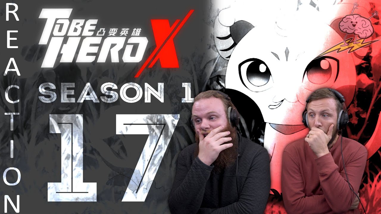 SOS Bros React - To Be Hero X Season 1 Episode 17 - Whisper Flower ...