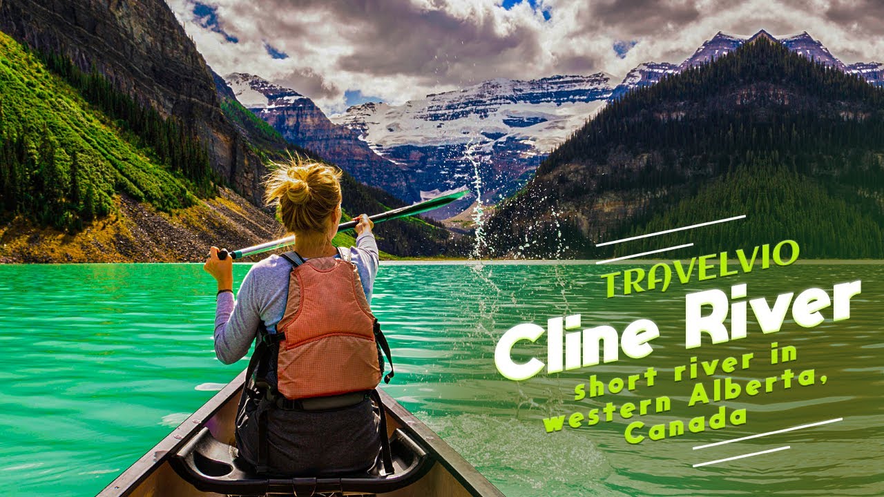 Cline River, Canada | Best Travel Destinations - YouTube