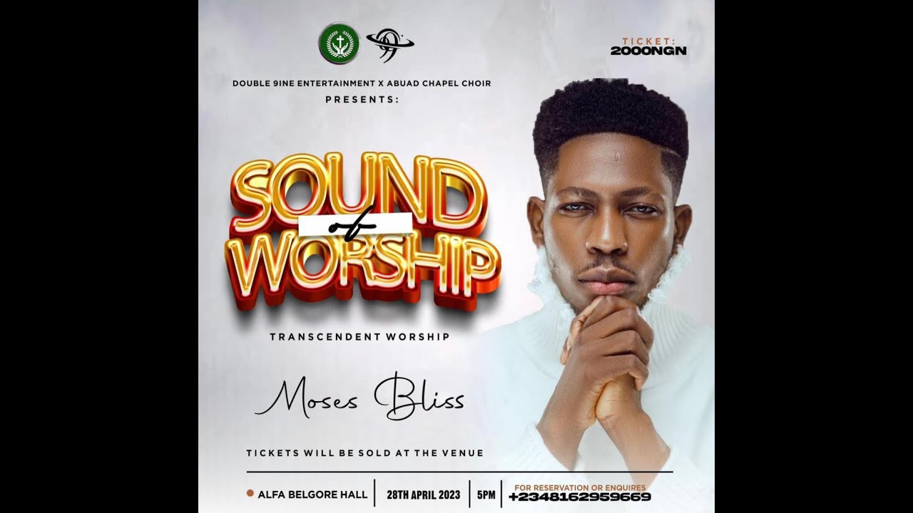 SOUND OF WORSHIP - MOSES BLISS, FESTIZIE, CHIZIE || CHOIR CONCERT ...