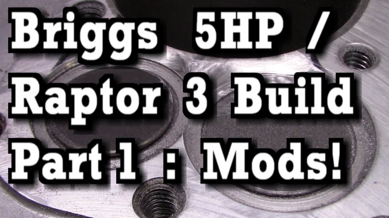 Briggs 5HP / Raptor 3 Mini Bike Engine Build PART 1 | Mods to Block and ...
