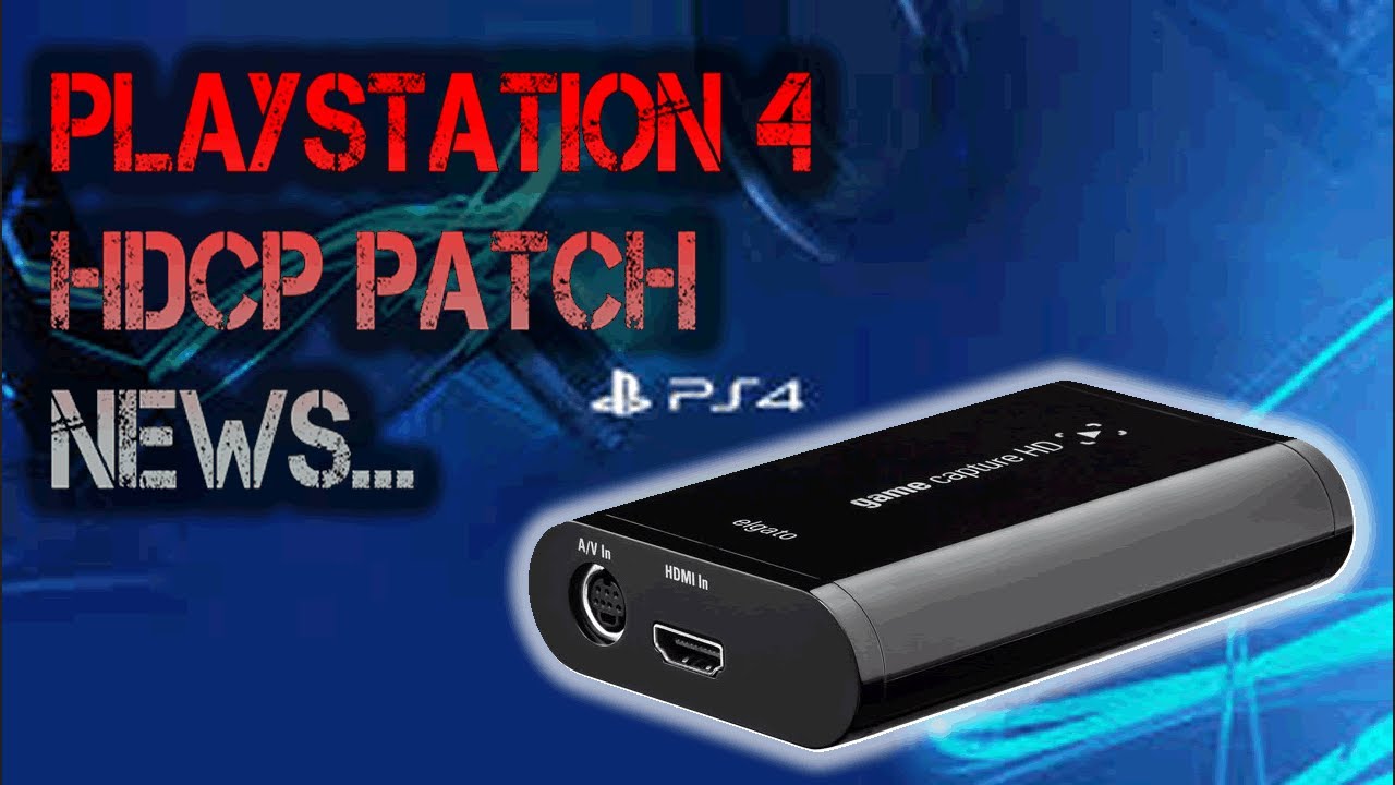 Playstation 4 HDCP Patch News - Coming soon! (March) - YouTube