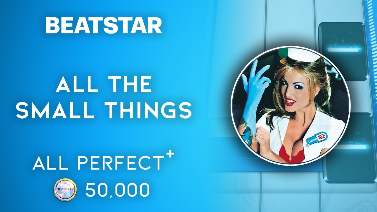 [Beatstar] All the Small Things (Normal) // ALL PERFECT + 50,000 - YouTube