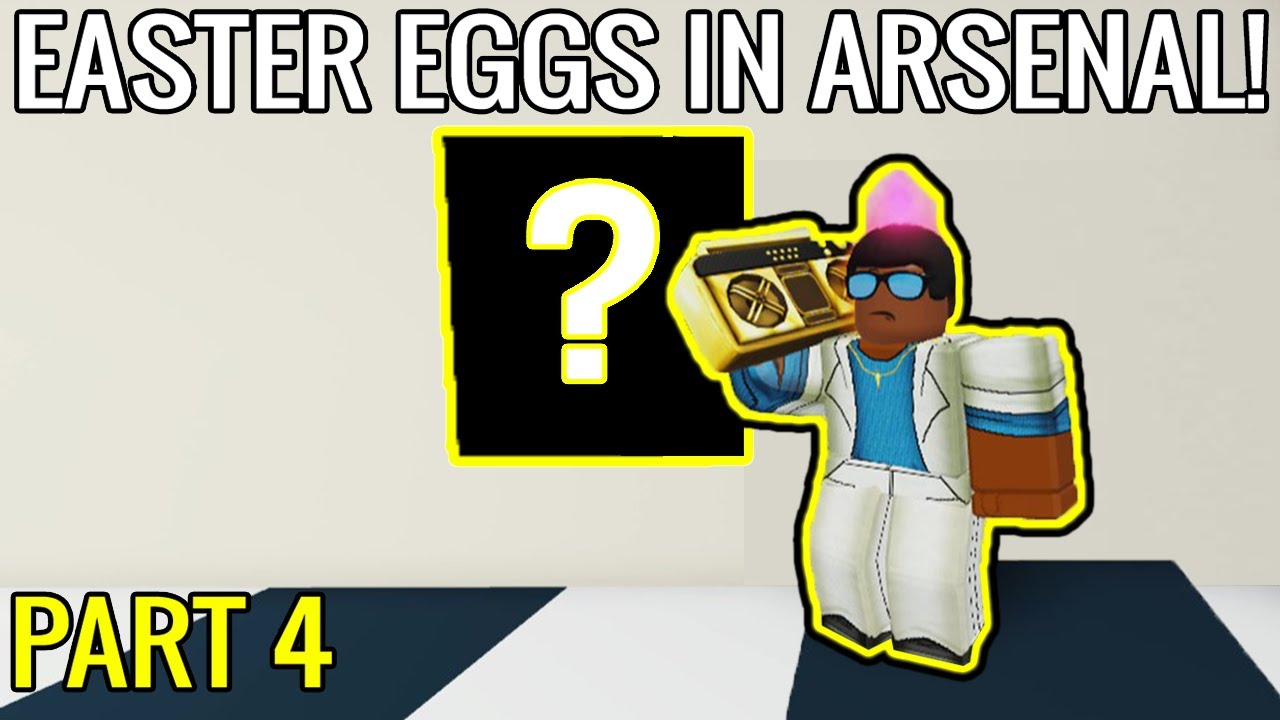 SECRETS and EASTER EGGS IN ARSENAL! (ROBLOX) | PART 4 - YouTube