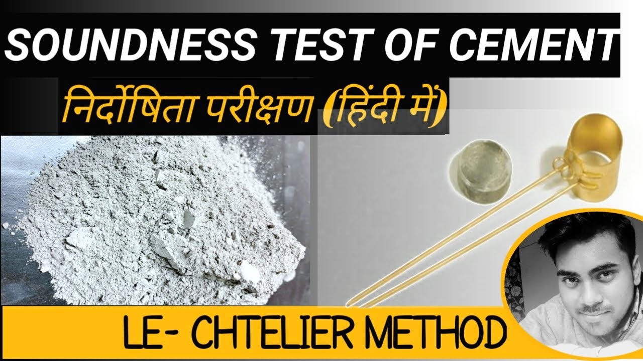 Soundness test of Cement by Le-Chatelier Method in Hindi || निर्दोषिता ...