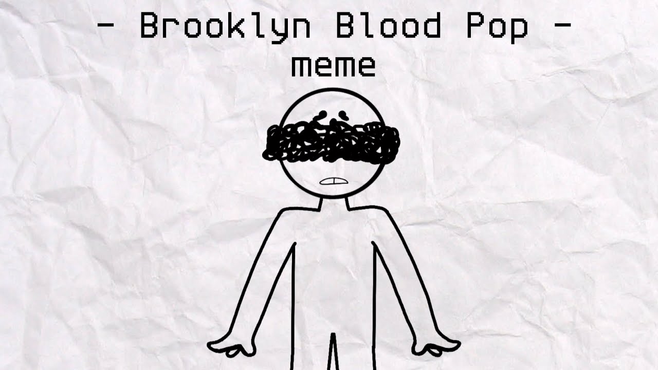 Brooklyn Blood Pop || Animation Meme || #BrooklynBloodPop ! - YouTube