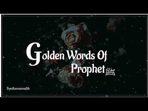Golden Words Of Prophet ﷺ || Whatsapp Status