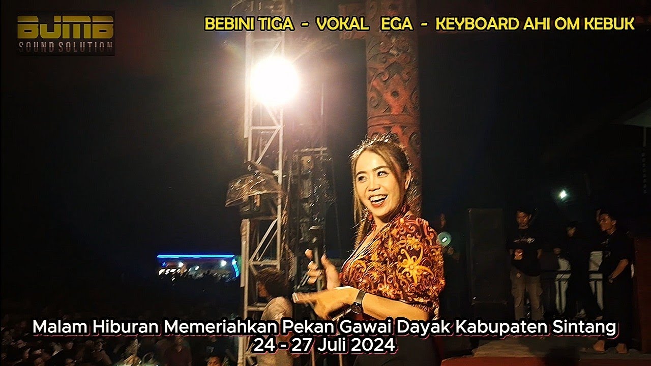 BEBINI TIGA - VOKAL .EGA - KEYBOARD .AHI OM KEBUK - PEKAN GAWAI DAYAK ...